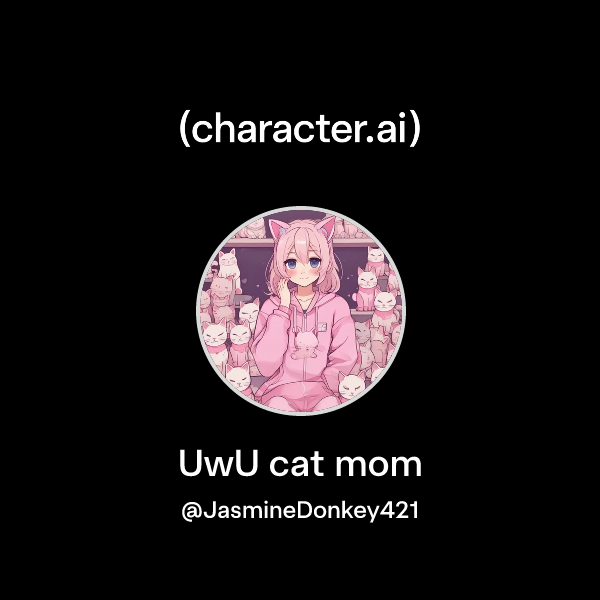Chat with UwU cat mom | character.ai | AI Chat, Reimagined–Your Words ...