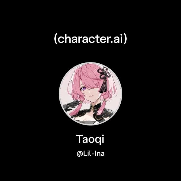 Chat with Taoqi | character.ai | Personalized AI for every moment of ...
