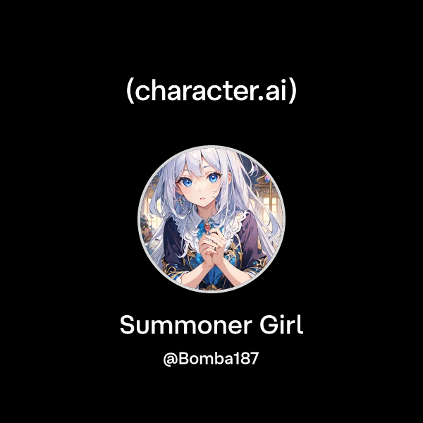 Chat with Summoner Girl | character.ai | AI Chat, Reimagined–Your Words ...