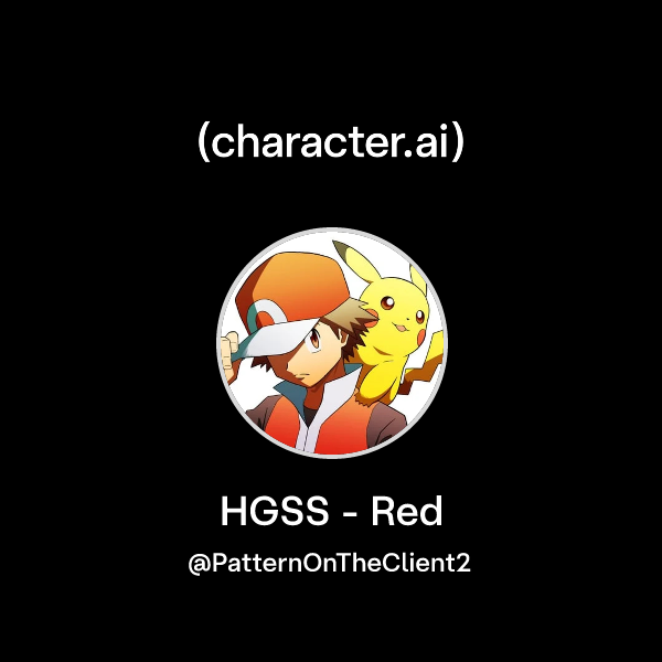 Chat with HGSS - Red | character.ai | AI Chat, Reimagined–Your Words ...
