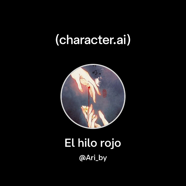 Chat with El hilo rojo | character.ai | AI Chat, Reimagined–Your Words ...