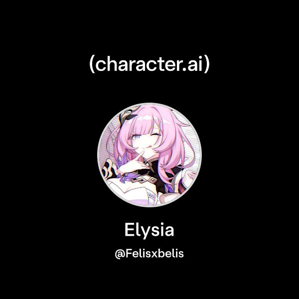 Chat with Elysia | character.ai | Personalized AI for every moment of your day