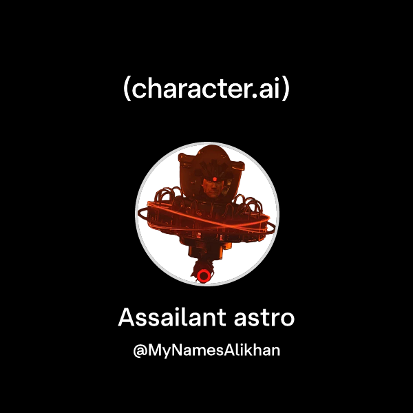 Chat with Assailant astro | character.ai | Personalized AI for every ...
