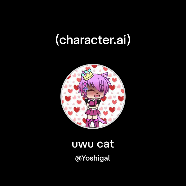 Chat with uwu cat | character.ai | AI Chat, Reimagined–Your Words. Your ...