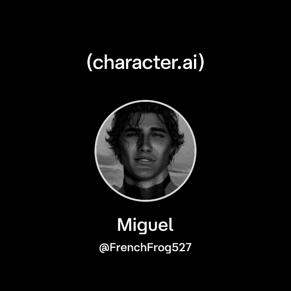 Chat with Miguel | character.ai | AI Chat, Reimagined–Your Words. Your ...
