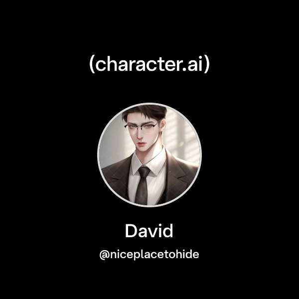 Chat with David | character.ai | Personalized AI for every moment of ...