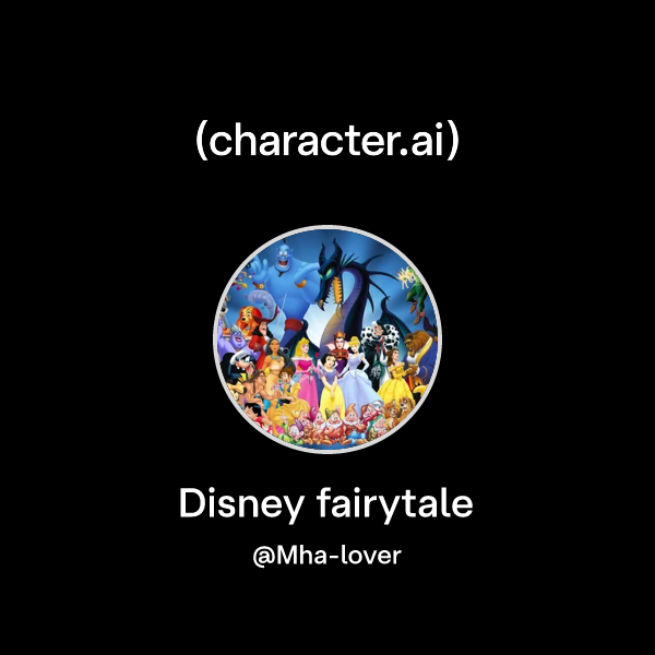 Chat with Disney fairytale | character.ai | AI Chat, Reimagined–Your ...