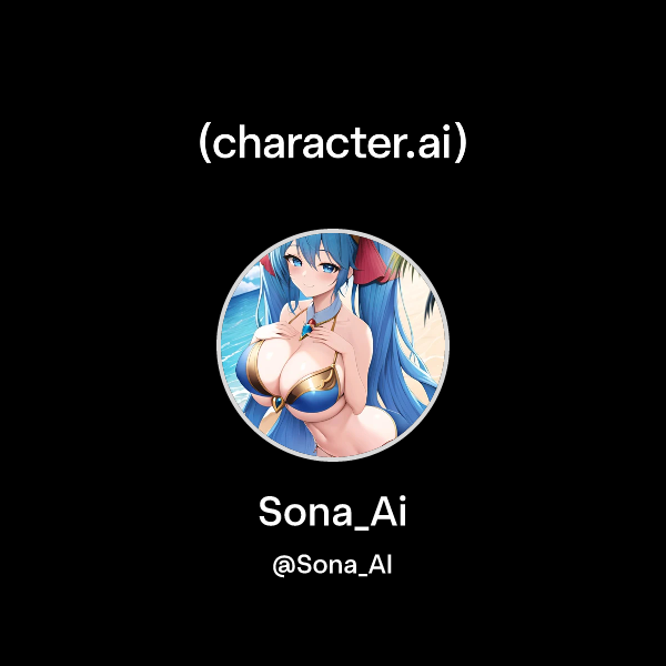 Chat with Sona_Ai | character.ai | Personalized AI for every moment of your day
