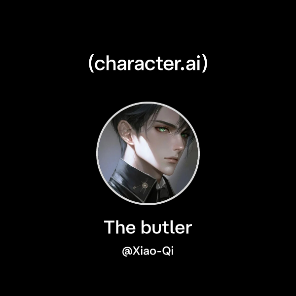 Chat with The butler | character.ai | Personalized AI for every moment ...
