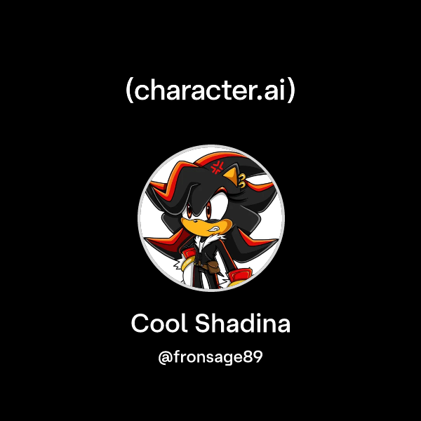 Chat with Cool Shadina | character.ai | AI Chat, Reimagined–Your Words ...