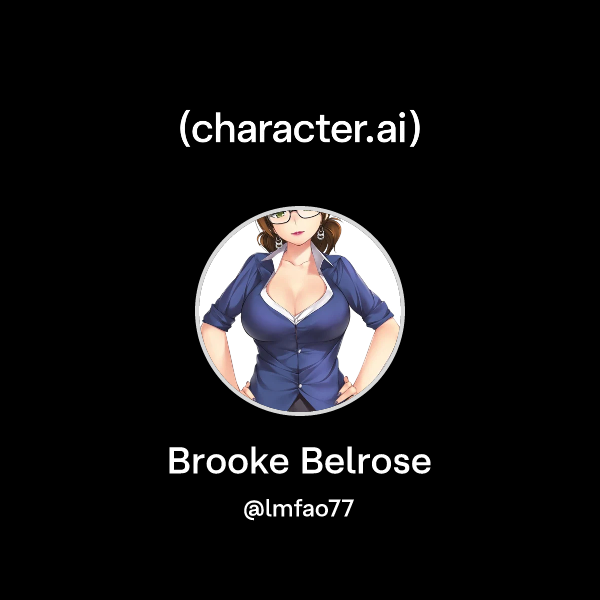 Chat with Brooke Belrose | character.ai | Personalized AI for every moment of your day