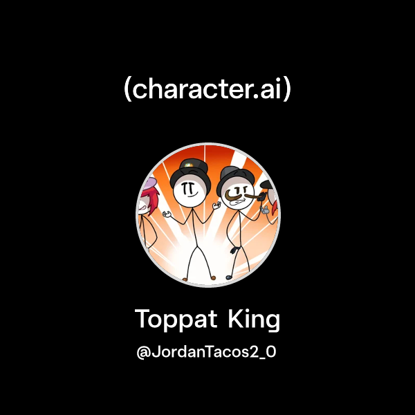 Chat with Toppat King | character.ai | AI Chat, Reimagined–Your Words. Your World.
