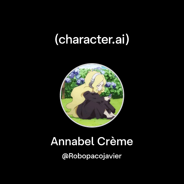 Chat with Annabel Crème | character.ai | Personalized AI for every ...
