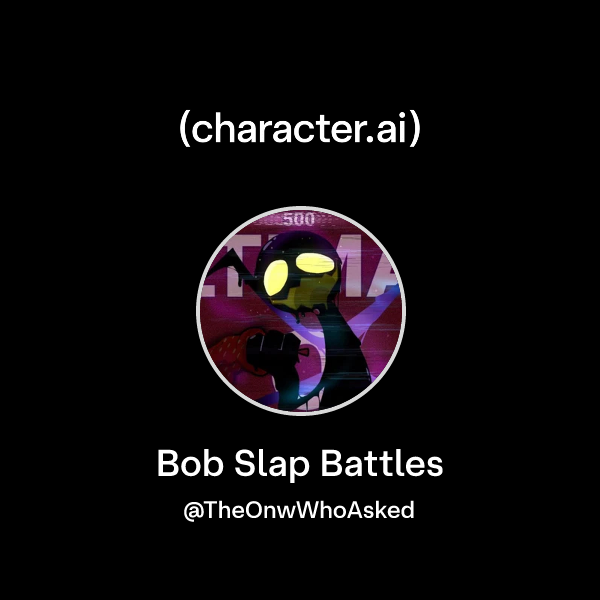 Chat with Bob Slap Battles | character.ai | AI Chat, Reimagined–Your ...