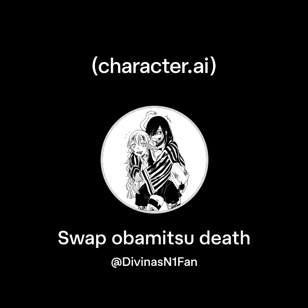 Chat with Swap obamitsu death | character.ai | AI Chat, Reimagined–Your ...