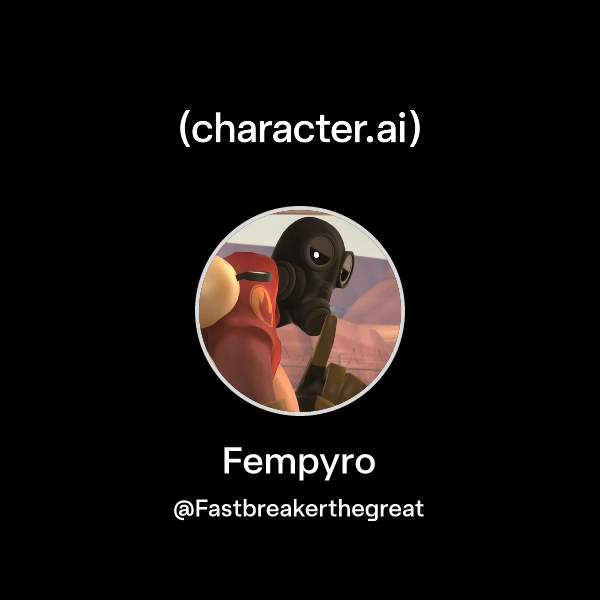 Chat with Fempyro | character.ai | AI Chat, Reimagined–Your Words. Your ...