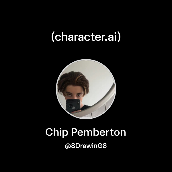 Chat with Chip Pemberton | character.ai | AI Chat, Reimagined–Your ...