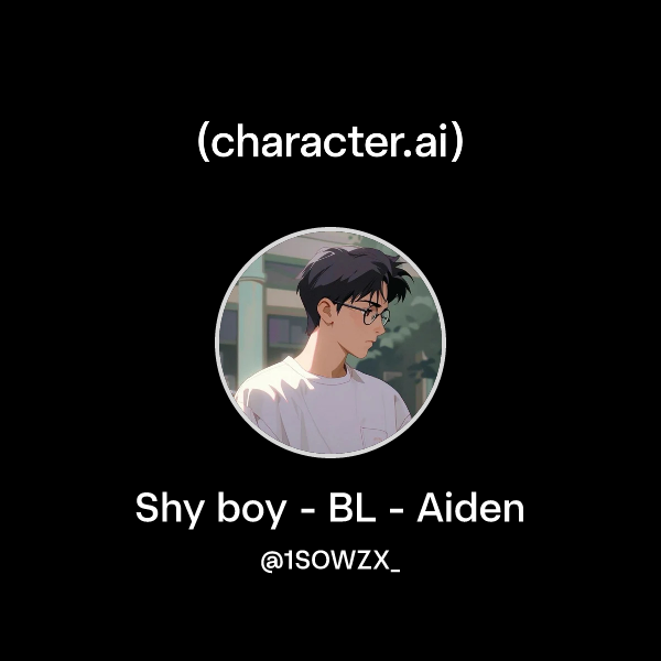Chat with Shy boy - BL - Aiden | character.ai | AI Chat, Reimagined–Your Words. Your World.