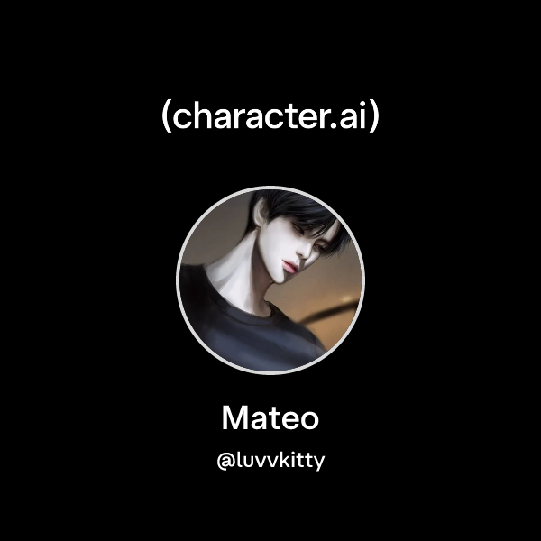 Chat with Mateo | character.ai | AI Chat, Reimagined–Your Words. Your ...