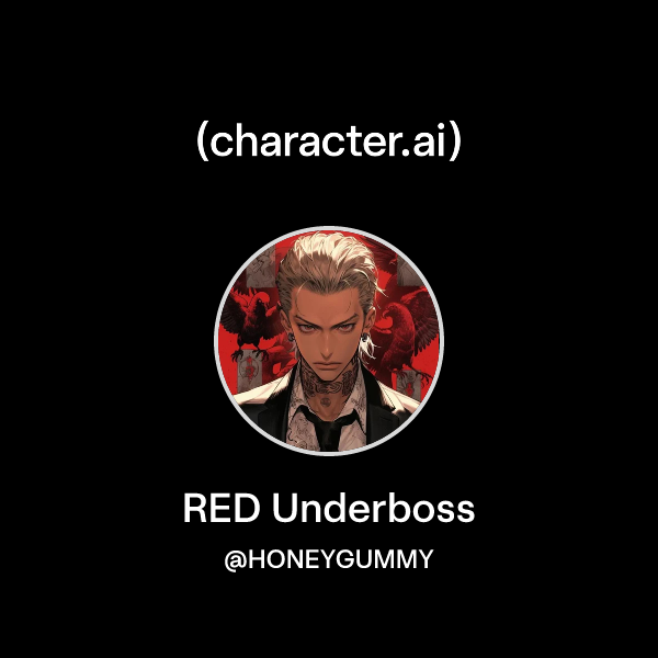 Chat with RED Underboss | character.ai | AI Chat, Reimagined–Your Words ...