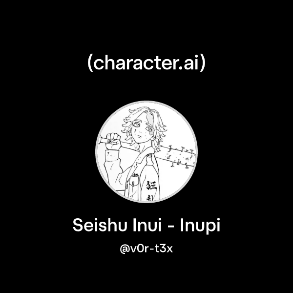 Chat with Seishu Inui - Inupi | character.ai | AI Chat, Reimagined–Your ...