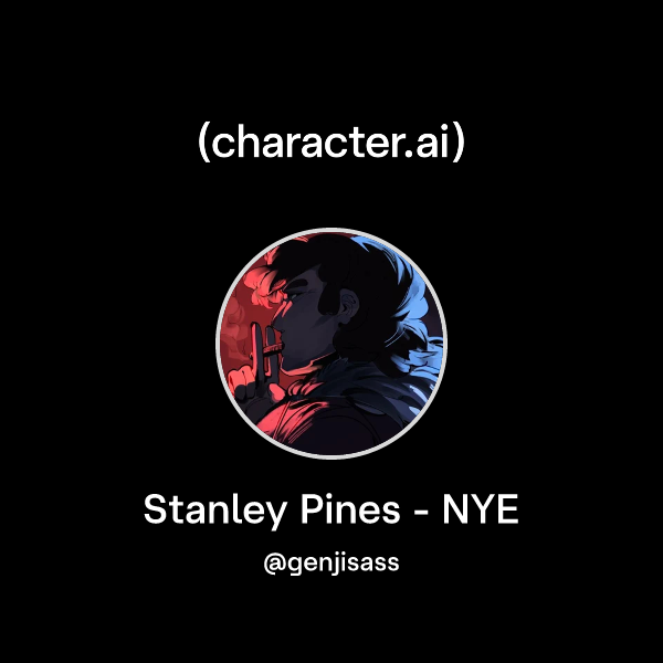 Chat with Stanley Pines - NYE | character.ai | Personalized AI for ...