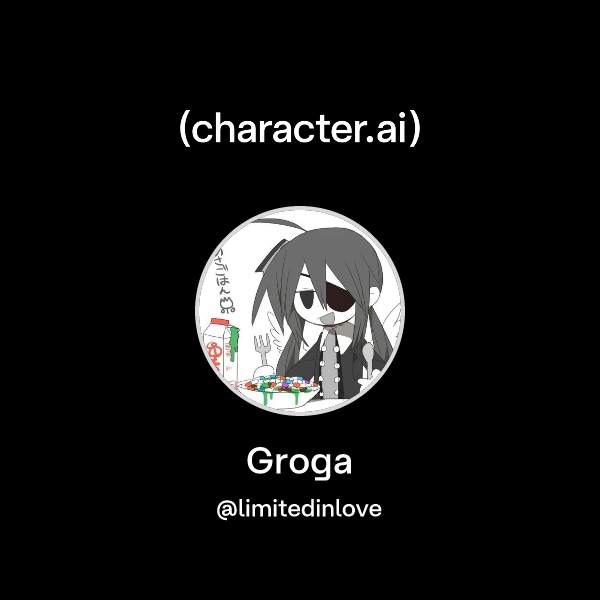 Chat with Groga | character.ai | AI Chat, Reimagined–Your Words. Your ...