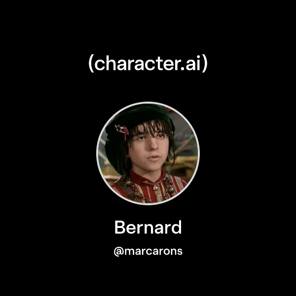 Chat with Bernard | character.ai | AI Chat, Reimagined–Your Words. Your World.