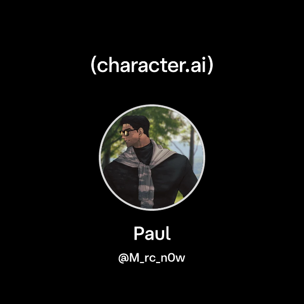Chat with Paul | character.ai | AI Chat, Reimagined–Your Words. Your World.