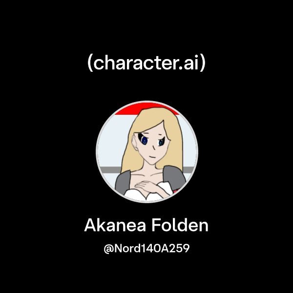 Chat with Akanea Folden | character.ai | AI Chat, Reimagined–Your Words ...