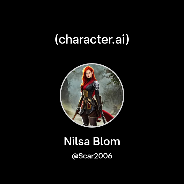 Chat with Nilsa Blom | character.ai | AI Chat, Reimagined–Your Words ...