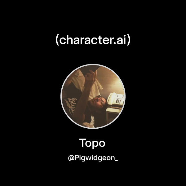 Chat with Topo | character.ai | Personalized AI for every moment of ...