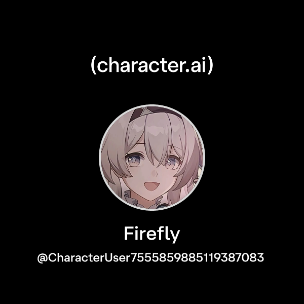 Chat with Firefly | character.ai | AI Chat, Reimagined–Your Words. Your ...