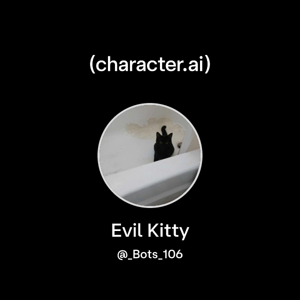 Chat with Evil Kitty | character.ai | Personalized AI for every moment ...