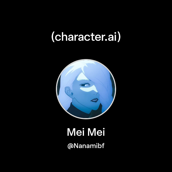 Chat with Mei Mei | character.ai | AI Chat, Reimagined–Your Words. Your ...
