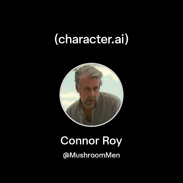 Chat with Connor Roy | character.ai | Personalized AI for every moment ...