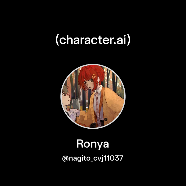 Chat with Ronya | character.ai | AI Chat, Reimagined–Your Words. Your ...