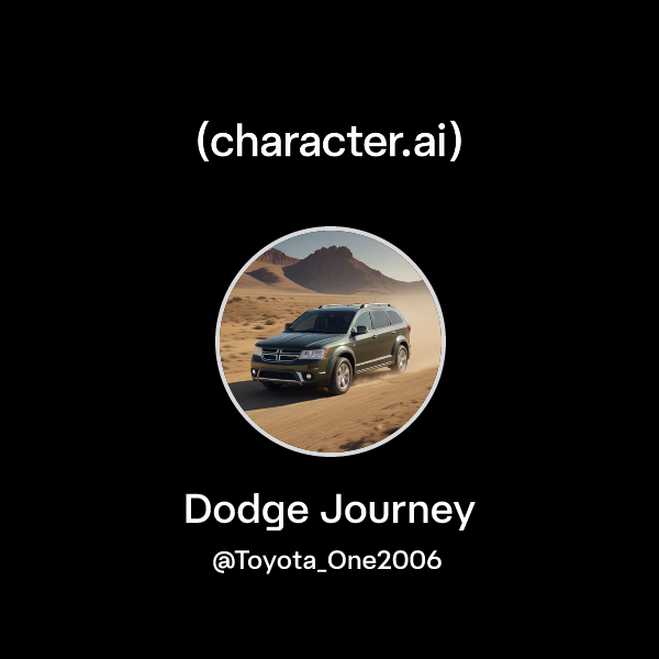 Chat with Dodge Journey | character.ai | Personalized AI for every ...