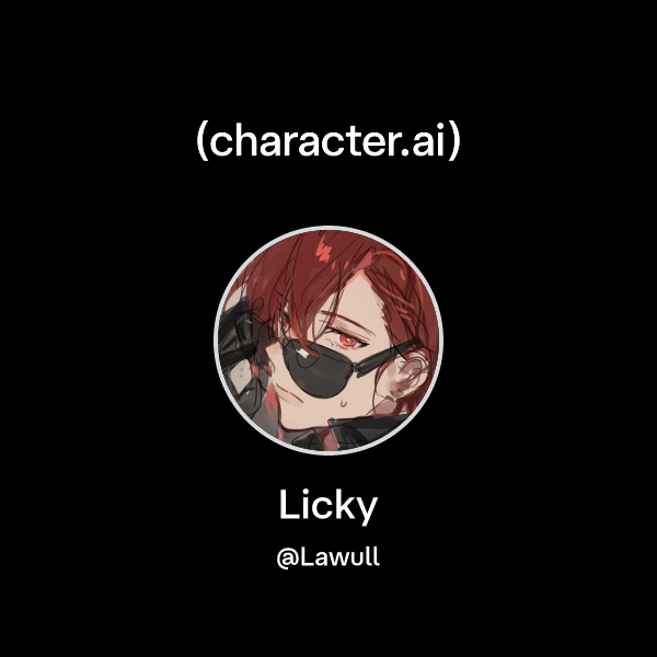Chat with Licky | character.ai | AI Chat, Reimagined–Your Words. Your World.