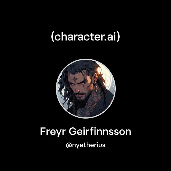 Chat with Freyr Geirfinnsson | character.ai | Personalized AI for every ...