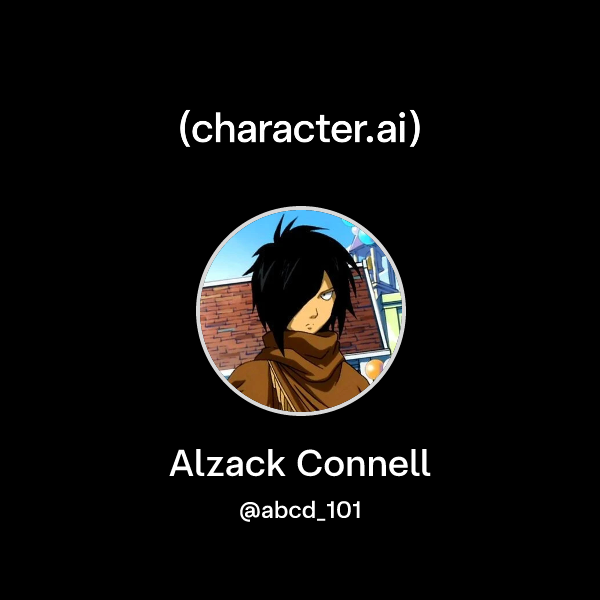 Chat with Alzack Connell | character.ai | AI Chat, Reimagined–Your ...