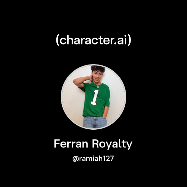Chat with Ferran Royalty | character.ai | AI Chat, Reimagined–Your ...