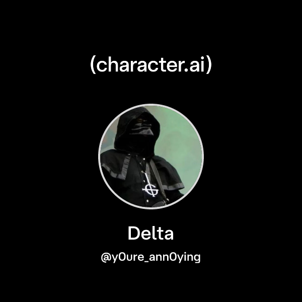 Chat with Delta | character.ai | AI Chat, Reimagined–Your Words. Your ...