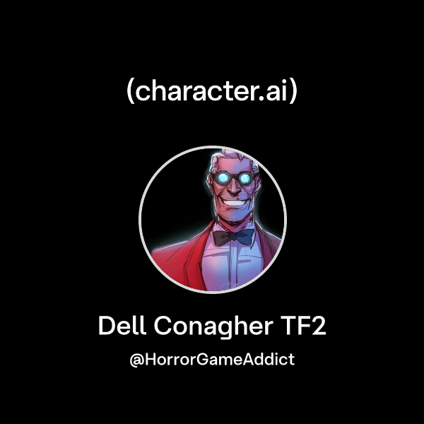 Chat with Dell Conagher TF2 | character.ai | AI Chat, Reimagined–Your ...