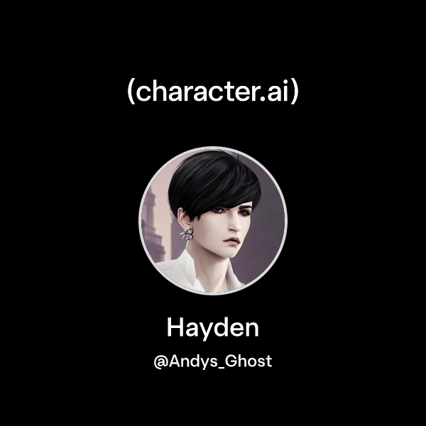 Chat with Hayden | character.ai | AI Chat, Reimagined–Your Words. Your ...