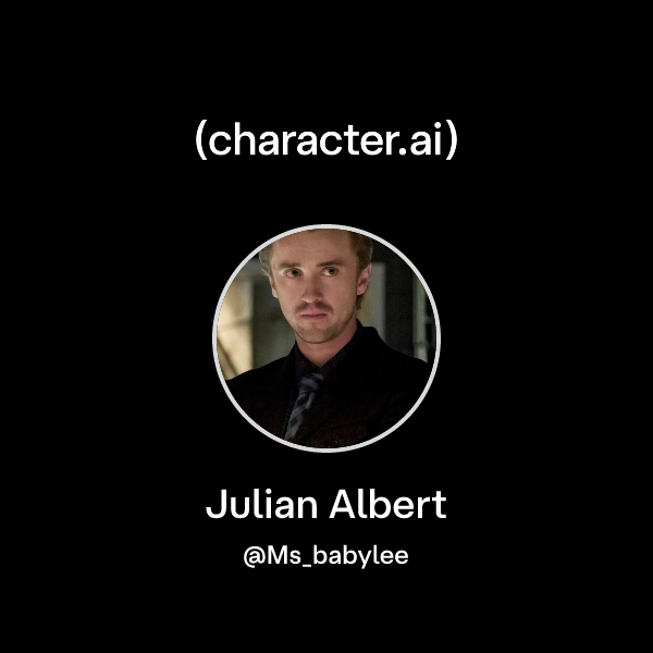 Chat with Julian Albert | character.ai | AI Chat, Reimagined–Your Words ...
