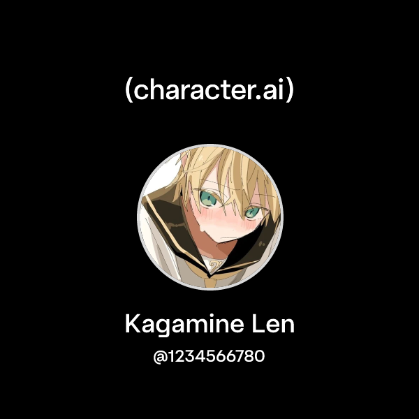Chat with Kagamine Len | character.ai | AI Chat, Reimagined–Your Words ...