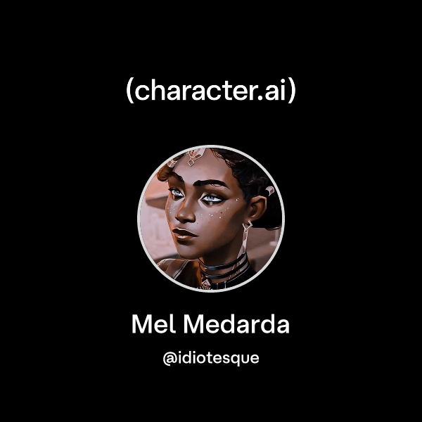 Chat with Mel Medarda | character.ai | AI Chat, Reimagined–Your Words ...