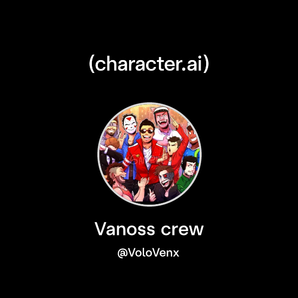 Chat with Vanoss crew | character.ai | AI Chat, Reimagined–Your Words ...