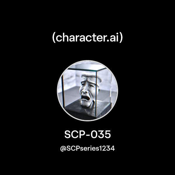Chat with SCP-035 | character.ai | AI Chat, Reimagined–Your Words. Your World.